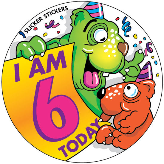 I am 6 Today Stickers – School Merit Solutions